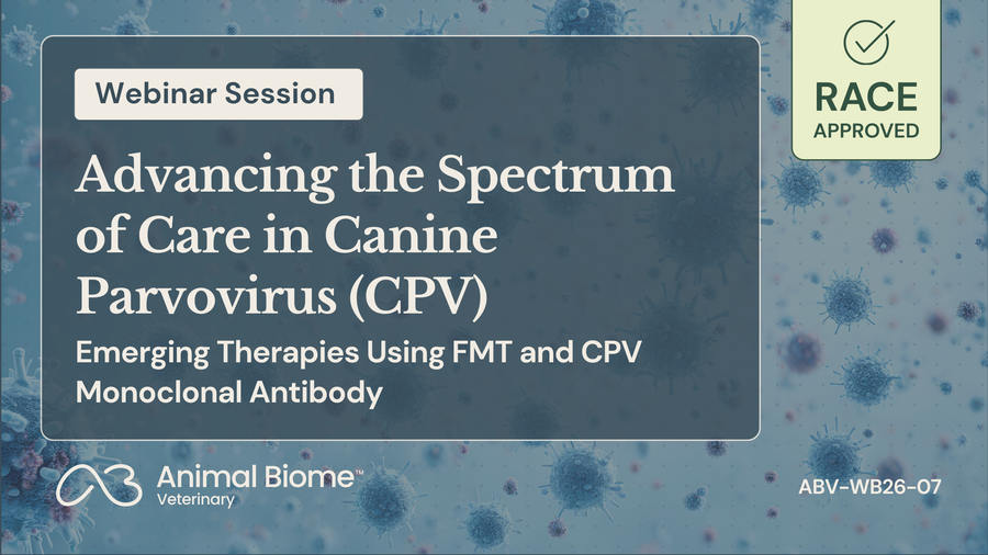 Advancing the Spectrum of Care in Canine Parvovirus (CPV): Emerging ...